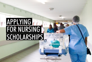 How to Get Nurse Scholarships? - Nursing School Hub