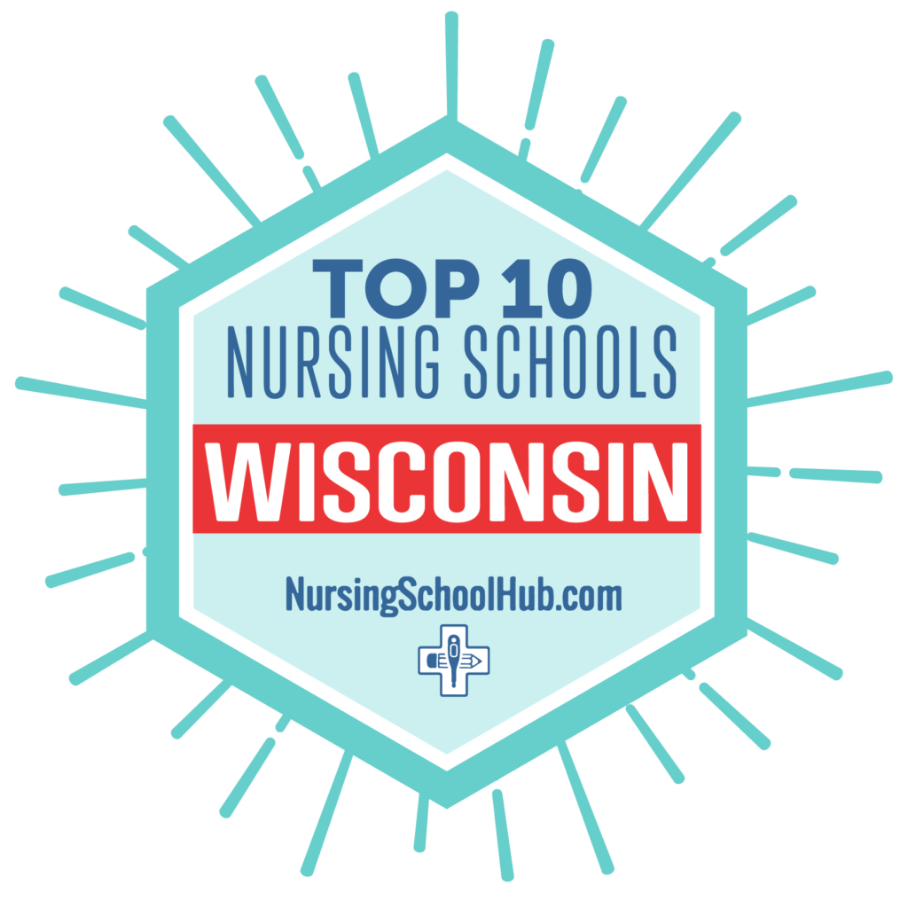 10 Best Wisconsin Nursing Schools - Nursing School Hub
